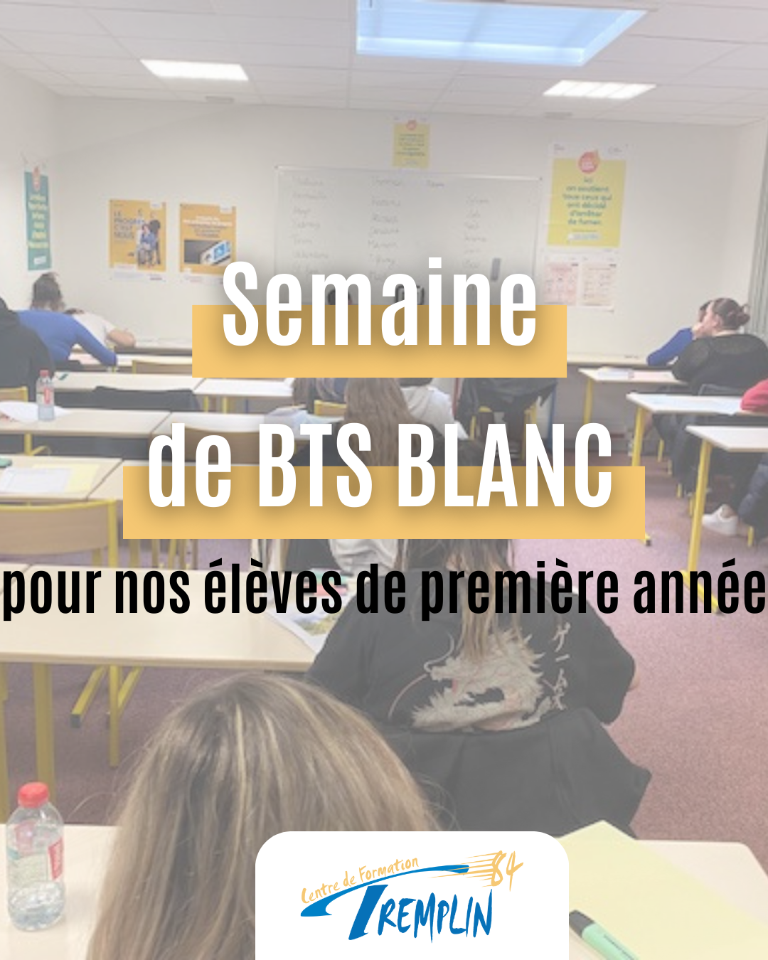 Semaine de BTS blanc - Centre de formation Grand Avignon - Tremplin 84
